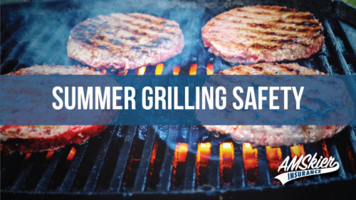Summer Grilling Safety | Barbeque Tips | AMSkier Insurance