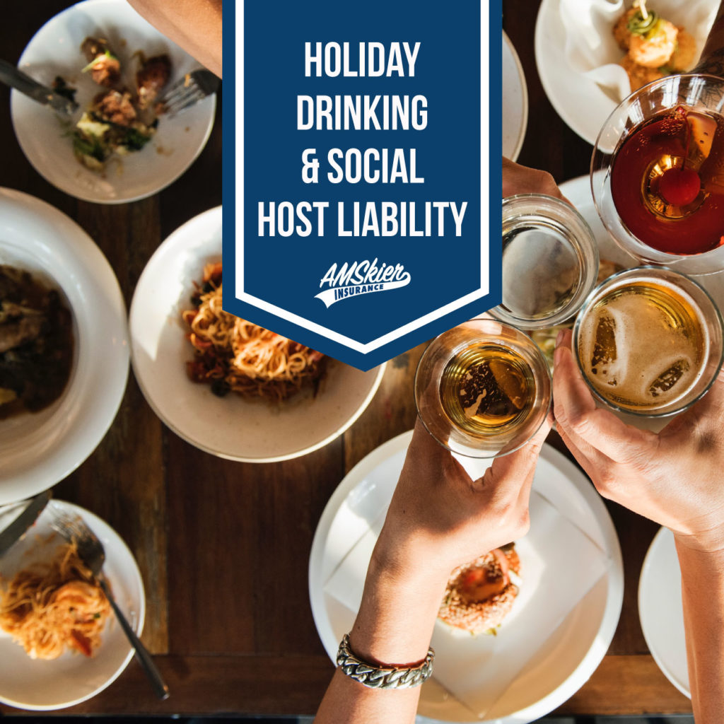 Holiday Drinking & Social Host Liability - AMSkier Insurance