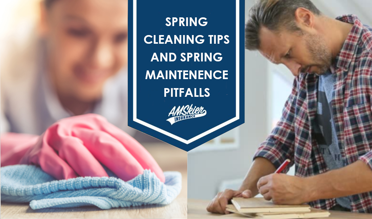 Spring Cleaning and Maintenance Tips - AMSkier Insurance